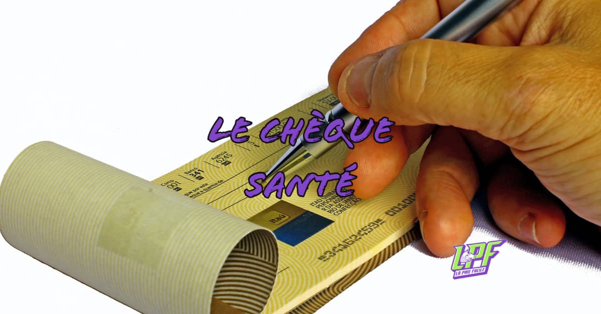 Le Chèque Santé Sur La Fiche De Paie - La Paie Facile